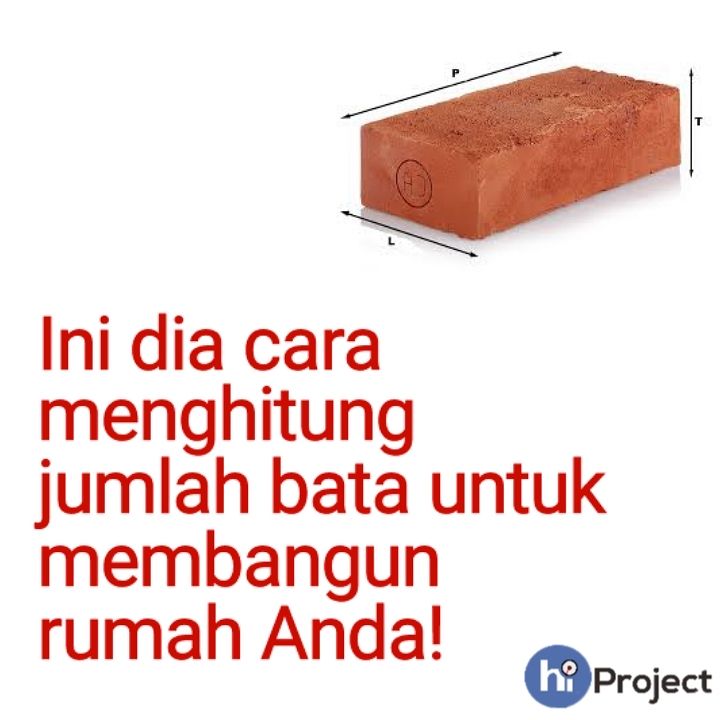 Ini Caranya Menghitung Jumlah Kebutuhan Bata Untuk Membangun Rumah Anda Ini Caranya Menghitung Jumlah Kebutuhan Bata Untuk Membangun Rumah Anda